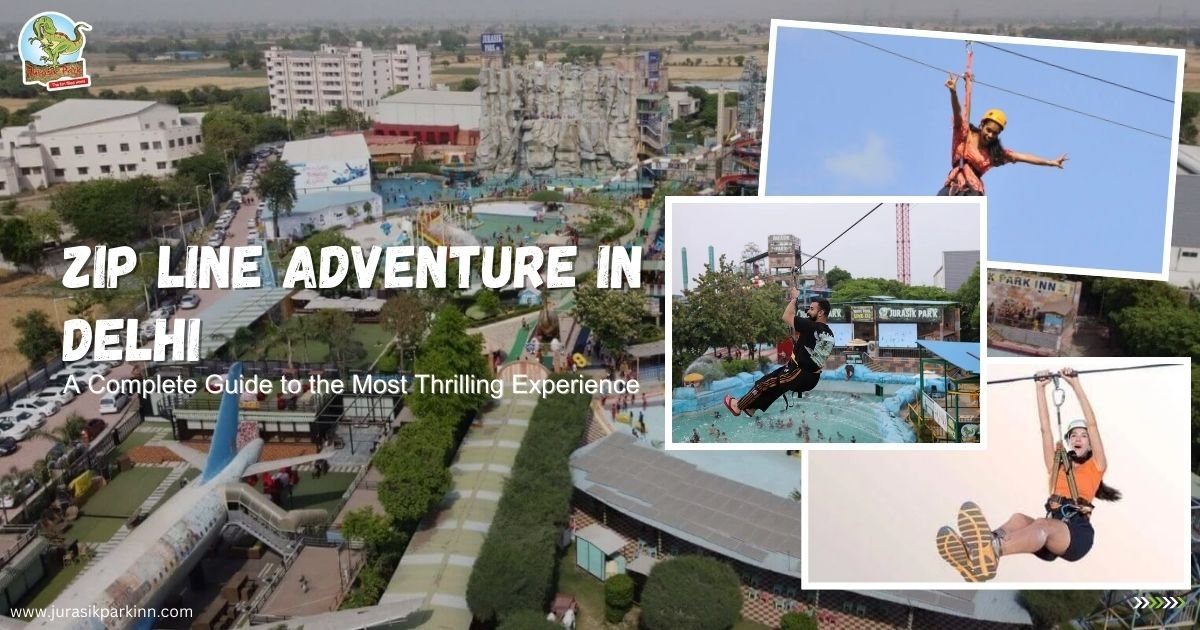 Zip line Adventure in Delhi | Best Place for Fun & Thrill